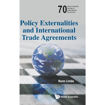 按需印刷不退不换Policy Externalities and International Trade Agreements[9789813147973]