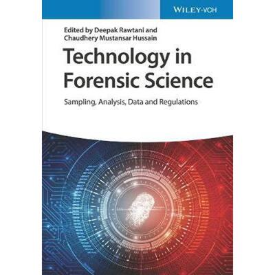 预订不退不换Technology in Forensic Science:Sampling, Analysis, Data and Regulations
