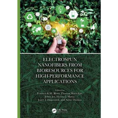 按需印刷不退不换TF Electrospun Nanofibers from Bioresources for High Performance Applications[9781032126463]