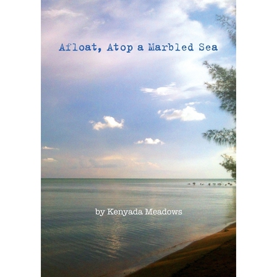 按需印刷Afloat, Atop a Marbled Sea[9780978535346]