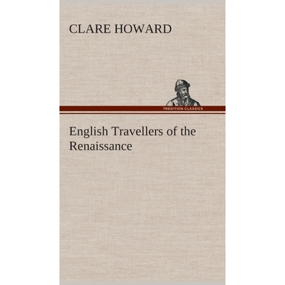按需印刷不退不换English Travellers of the Renaissance[9783849520212]