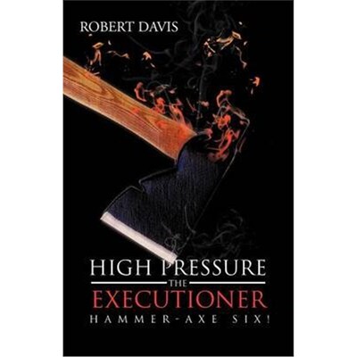 按需印刷不退不换High Pressure the Executioner[9781475956313]