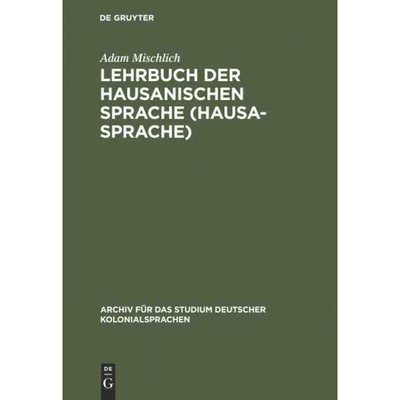 按需印刷DEG Lehrbuch der hausanischen Sprache (Hausa Sprache)[9783111047966]