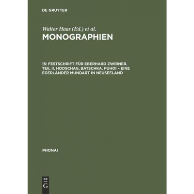 预订DEG Monographien, 15, Festschrift für Eberhard Zwirner. Teil II. Hodschag, Batschka. Puhoi   Eine Eg