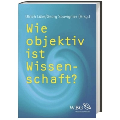 预订【德语】Wie objektiv ist Wissenschaft?:
