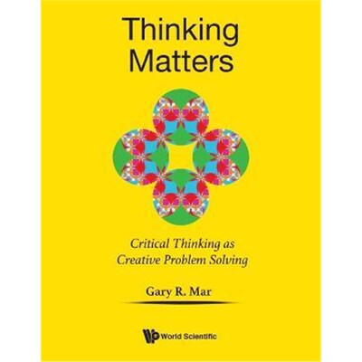 预订Thinking Matters: Critical Thinking As Creative Problem Solving