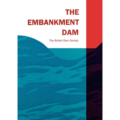 按需印刷不退不换The Embankment Dam[9780727716477]