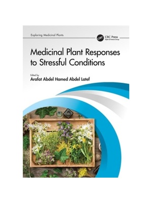 按需印刷TF Medicinal Plant Responses to Stressful Conditions[9781032151984]