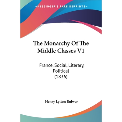 按需印刷不退不换The Monarchy Of The Middle Classes V1[9781104784553]