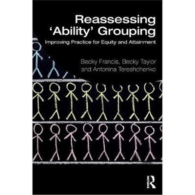 按需印刷Reassessing 'Ability' Grouping:Improving Practice for Equity and Attainment[9781138348837]