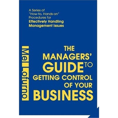 按需印刷不退不换 The Managers' Guide to Getting Control of Your Busi