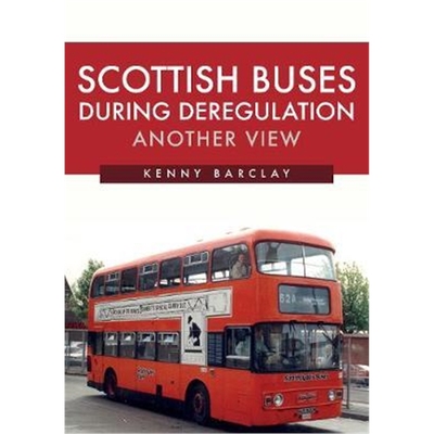 预订Scottish Buses During Deregulation: Another View