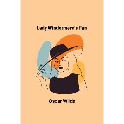 按需印刷不退不换Lady Windermere s Fan[9789356579484]