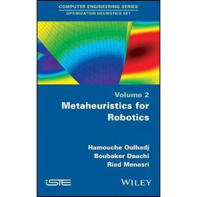 按需印刷不退不换Metaheuristics for Robotics[9781786303806]