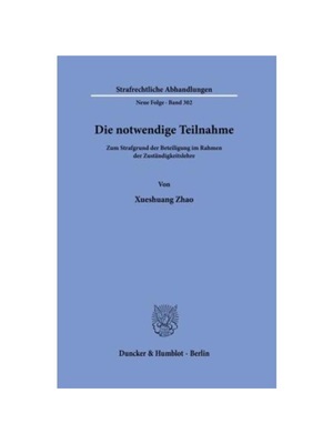 预订【德语】Die notwendige Teilnahme.:Zum Strafgrund der Beteiligung im Rahmen der Zust?ndigkeitslehre.. Dissertationssc