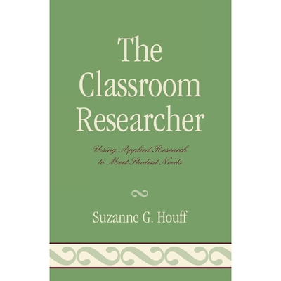 按需印刷不退不换The Classroom Researcher[9781578867547]