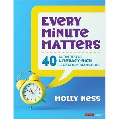 按需印刷Every Minute Matters [Grades K-5]:40+ Activities for Literacy-Rich Classroom Transitions[9781544382449]