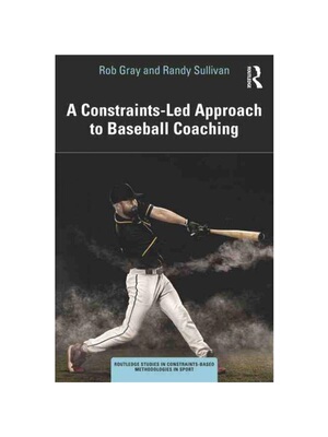 按需印刷TF A Constraints Led Approach to Baseball Coaching[9781032228525]