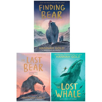 现货 Hannah Gold 3本套装   The Lost Whale 迷失的鲸鱼  THE LAST BEAR 最后一只熊 汉娜·戈尔德 英文原版 平装