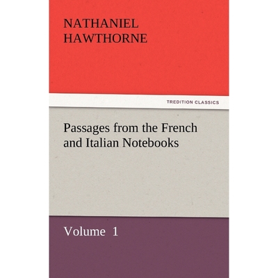 按需印刷Passages from the French and Italian Notebooks[9783842432185]
