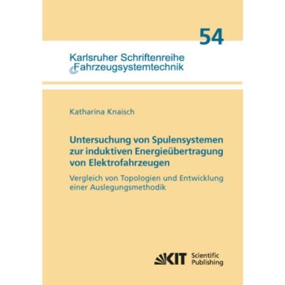 预订【德语】 Untersuchung von Spulensystemen zur induktiven Energieübertragung von Elektrofahrze