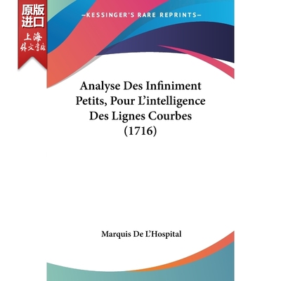 按需印刷 Analyse Des Infiniment Petits, Pour L'intelligence Des L  无穷小分析，用于理解