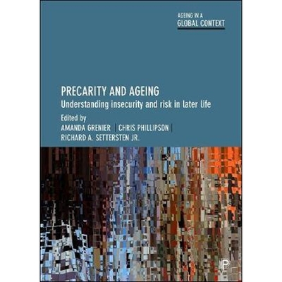 按需印刷Precarity and Ageing:Understanding Insecurity and Risk in Later Life[9781447340867]