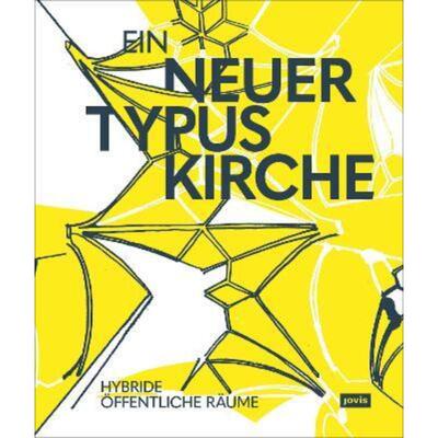 预订不退不换德语 Ein neuer Typus Kirche:Hybride öffentliche Räume