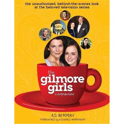 按需印刷不退不换The Gilmore Girls Companion (Hardback)[9781593934040]