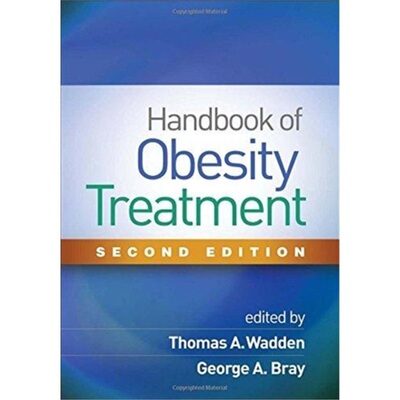 预订不退不换Handbook of Obesity Treatment, Second Edition[9781462535569]