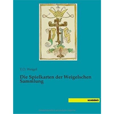 预订不退不换德语 Die Spielkarten der Weigelschen Sammlung: