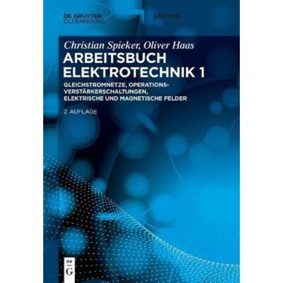预订【德语】 Gleichstromnetze, Operationsverstärkerschaltungen, elektrische und magnetische Feld