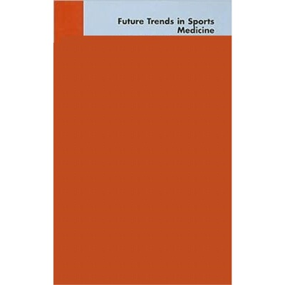 预订Future Trends in Sports Medicine, An Issue of Clinics in Sports Medicine[9781437705423]