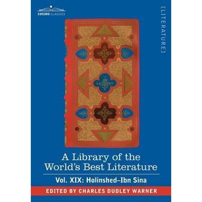 预订A Library of the World's Best Literature - Ancient and Modern - Vol. XIX (Forty-Five Volumes); Holinshed-Ibn Sina