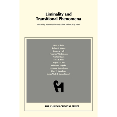 按需印刷不退不换Liminality and Transitional Phenomena (Chiron Clinical Series)[9780933029293]