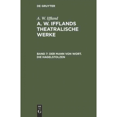 按需印刷DEG Der Mann von Wort. Die Hagelstolzen[9783111066400]