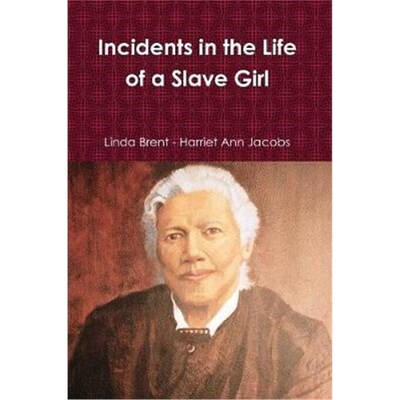 按需印刷Incidents in the Life of a Slave Girl[9781329817449]