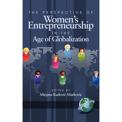 按需印刷不退不换The Perspective of Women's Entrepreneurship in the Age of Globalization (Hc)[9781593117702]