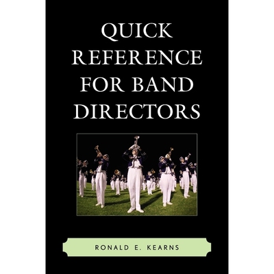 按需印刷Quick Reference for Band Directors[9781610483469]