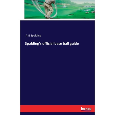 按需印刷不退不换Spalding's official base ball guide[9783741176364]