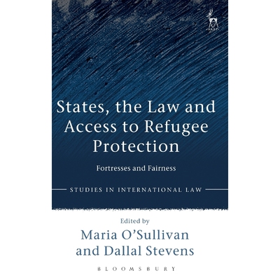 按需印刷States, the Law and Access to Refugee Protection[9781509901289]