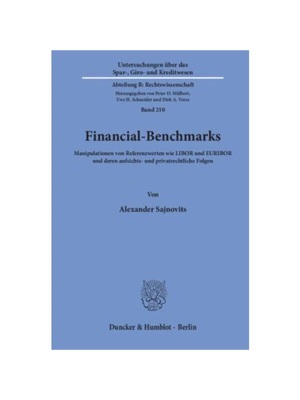 预订【德语】Financial-Benchmarks.:Manipulationen von Referenzwerten wie LIBOR und EURIBOR und deren aufsichts- und priva