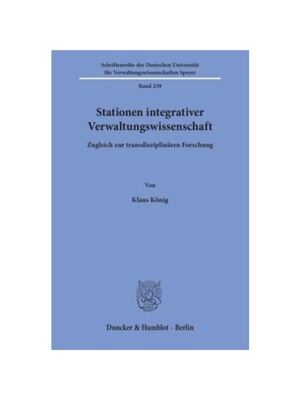 预订【德语】Stationen integrativer Verwaltungswissenschaft.:Zugleich zur transdisziplin?ren Forschung.