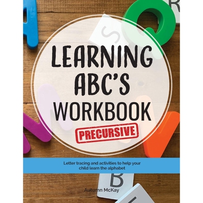 按需印刷不退不换Learning ABC's Workbook - Precursive[9781952016103]