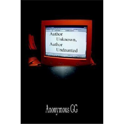 按需印刷不退不换Author Unknown, Author Undaunted[9781410733597]