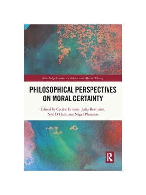 按需印刷不退不换TF Philosophical Perspectives on Moral Certainty[9781032015095]