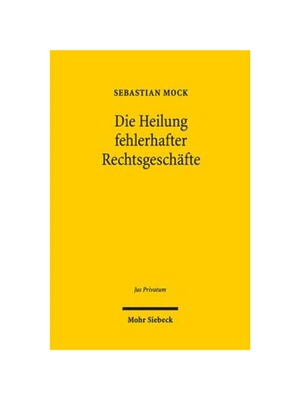 预订【德语】Die Heilung fehlerhafter Rechtsgesch?fte:Habilitationsschrift