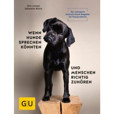 预订不退不换德语 Wenn Hunde sprechen könnten und Menschen richtig zuhören:Der ultimative M