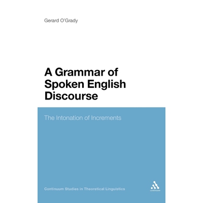 按需印刷不退不换A Grammar of Spoken English Discourse[9781441147172]