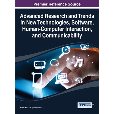 预订不退不换Advanced Research and Trends in New Technologies, Software, Human-Computer Interaction, and Communic